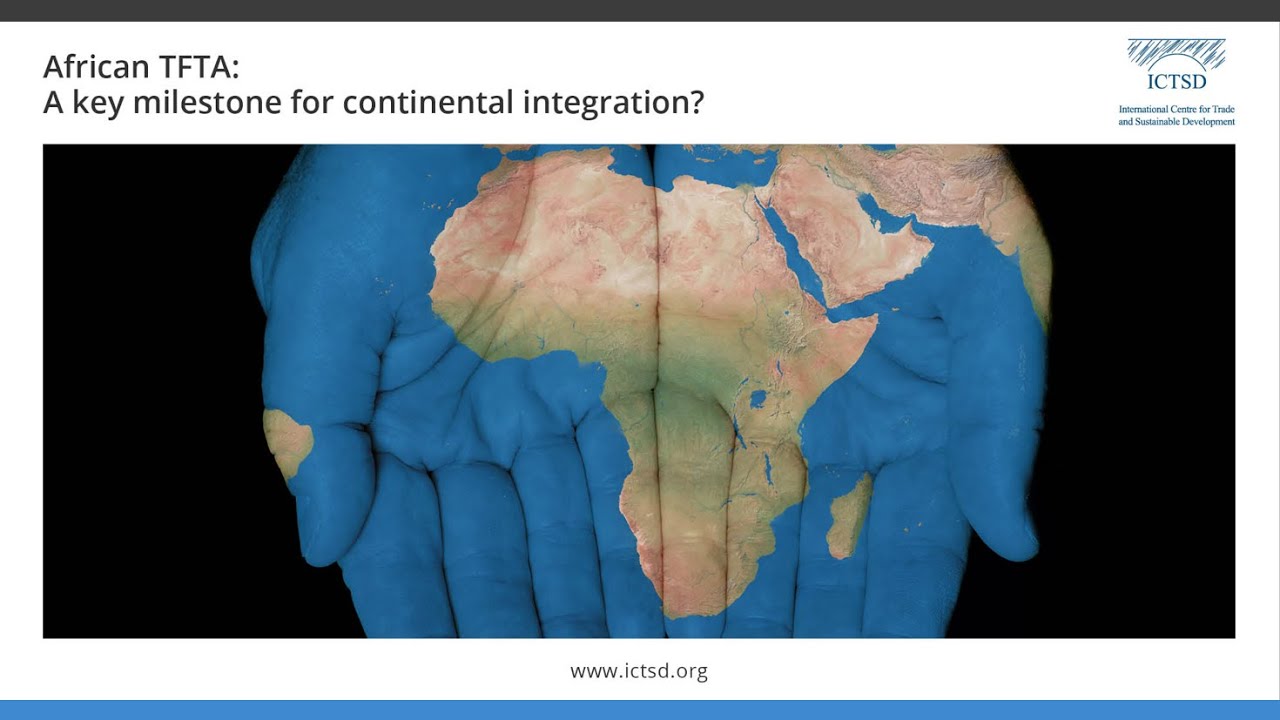 African TFTA: A key milestone for continental integration? - YouTube