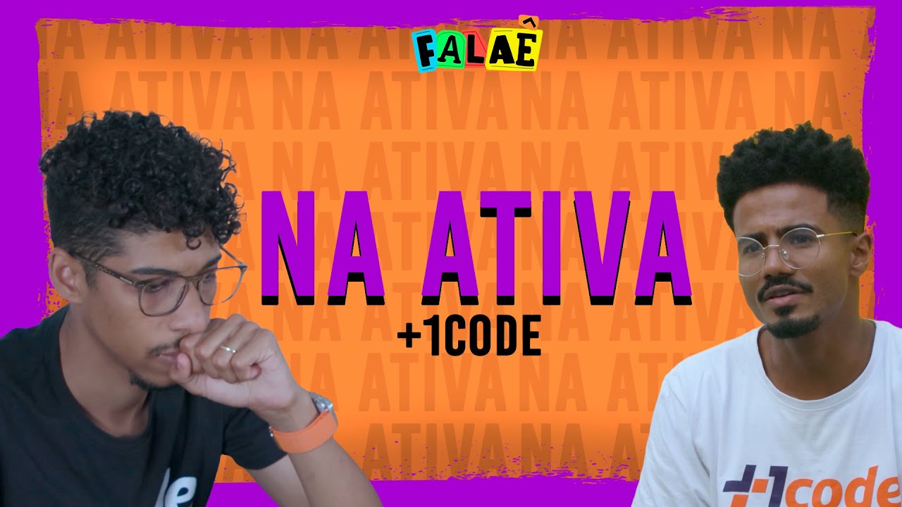 +1 Code. Quer Reprogramar A Quebrada | Na Ativa | FALAÊ - YouTube