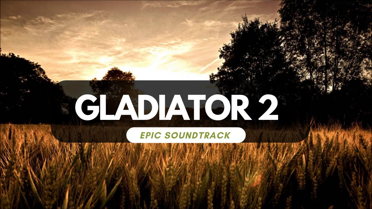 GLADIATOR 2 (2024) Soundtrack | Music - Heaven - YouTube