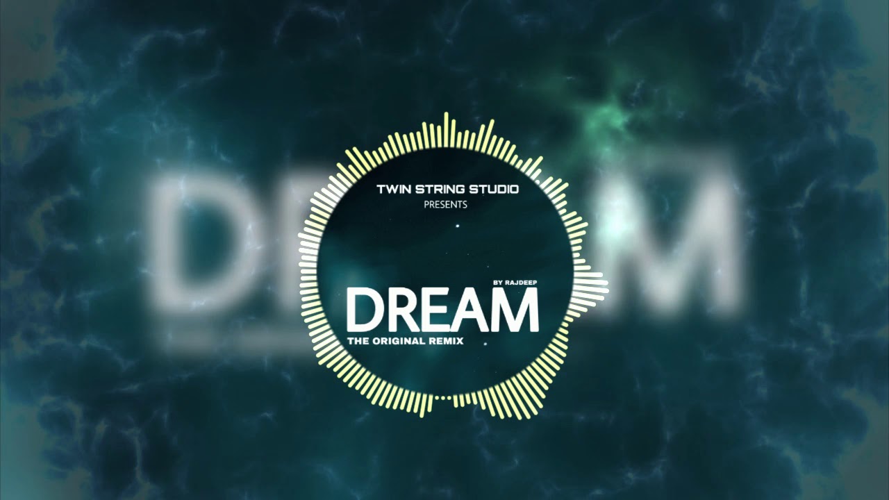 Dream The Original Remix | Official Music Video | Twing String Studios ...