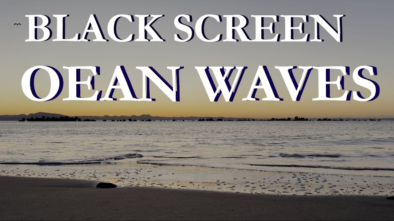 8 Hours Black Screen | Ocean Waves | Sleep & Study 🌊 4K - YouTube