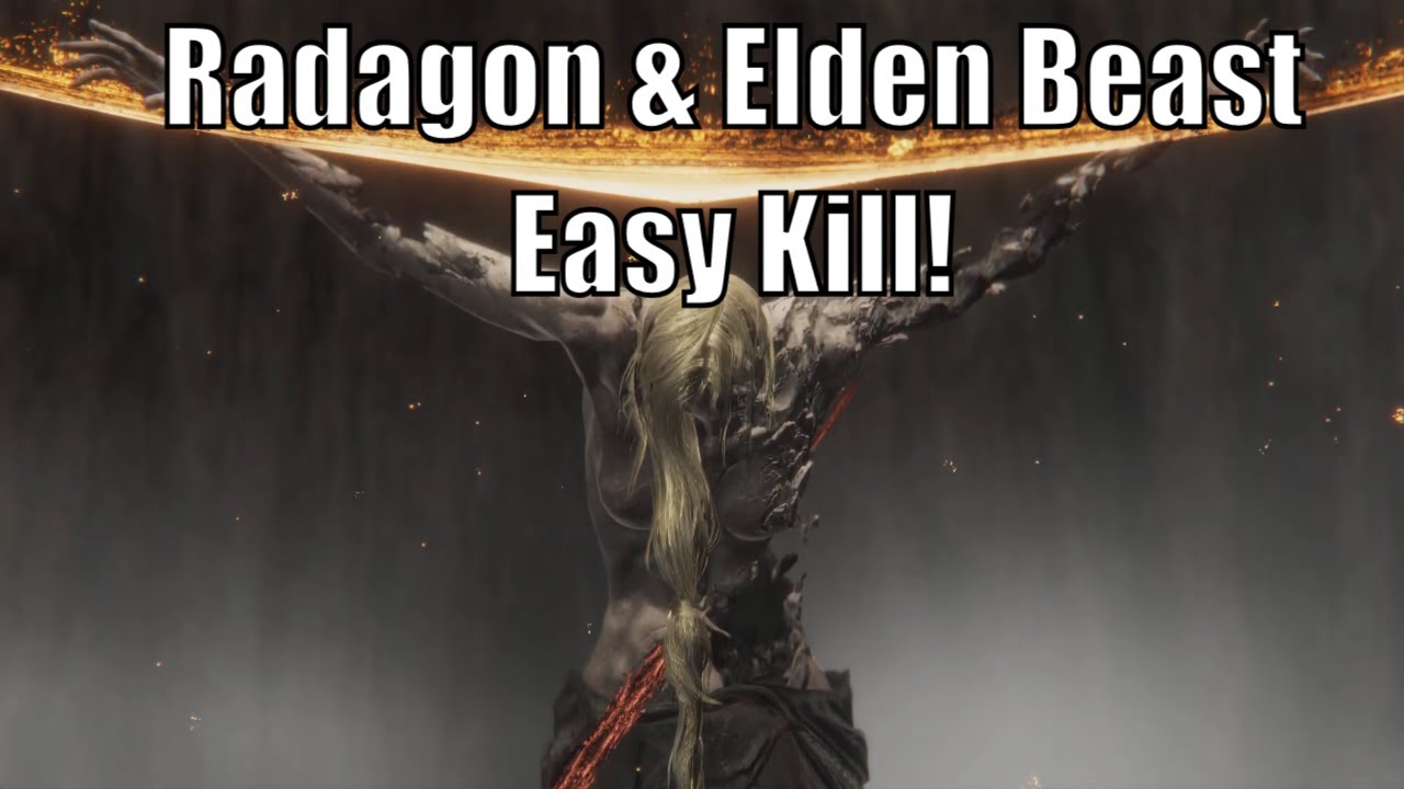ELDEN RING - Radagon Of The Golden Order & Elden Beast Easy Kill! - YouTube