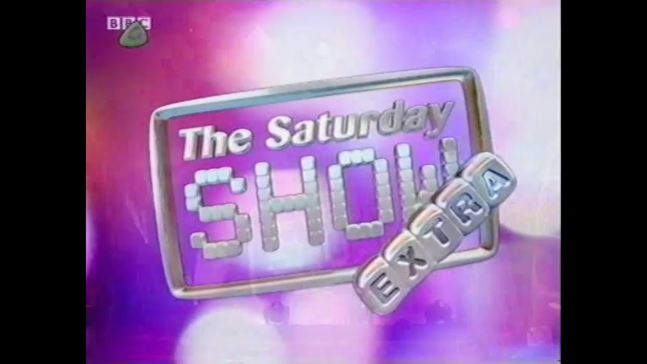 The Saturday Show Extra: 9th March 2002 (CBBC) - YouTube