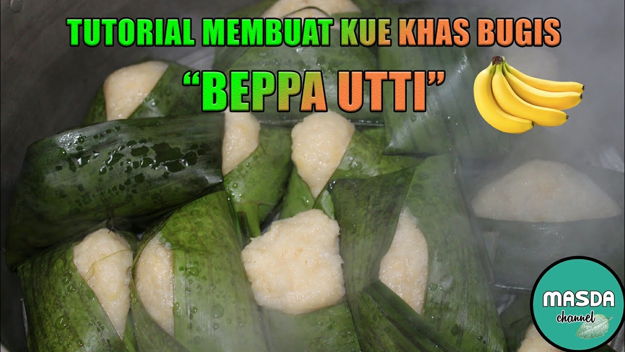 TUTORIAL MEMBUAT KUE INDONESIA KHAS BUGIS : BEPPA UTTI - YouTube