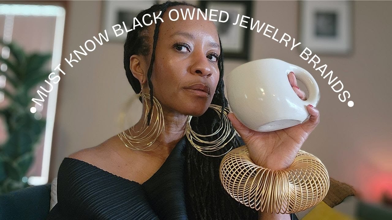 5 AMAZING Black Owned Jewelry Brands You Should Know About - YouTube