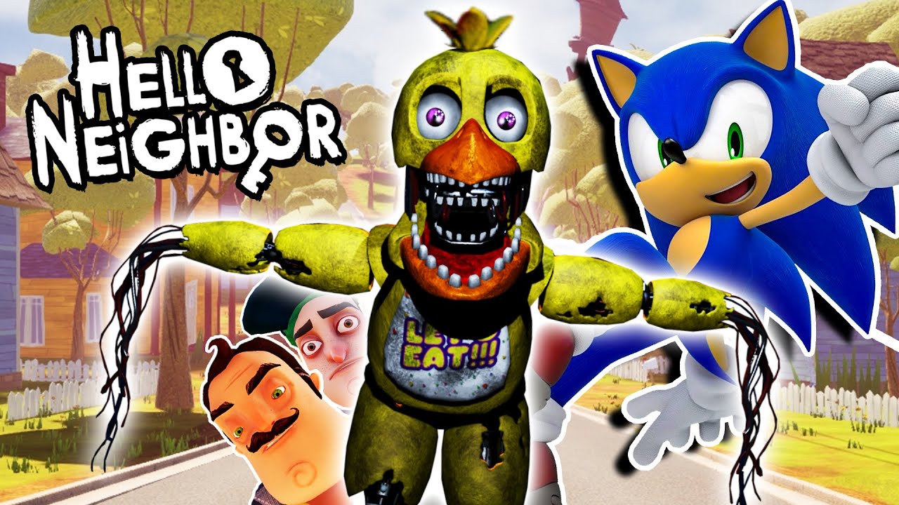 SONIC vs WITHERED CHICA | Hello Neighbor Mod - YouTube