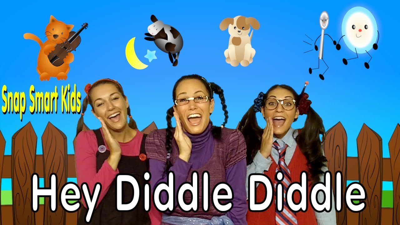 Nursery Rhymes - Hey Diddle Diddle - Snap Smart Kids - YouTube