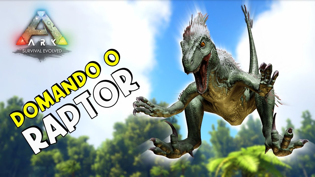 Como domar um Raptor - Ark Survival Evolved - YouTube