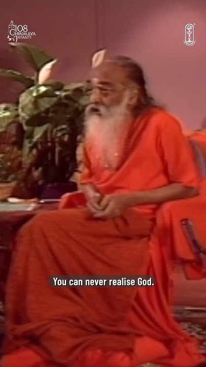 You can never realise God! | Swami Chinmayananda | ChinmayaMission | Hindu | SanatanDharma - YouTube