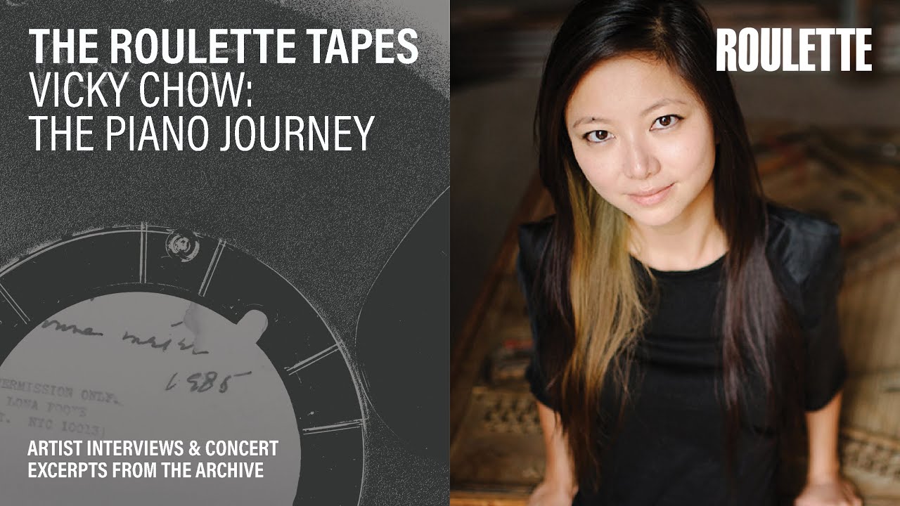 The Roulette Tapes Podcast: Vicky Chow - YouTube