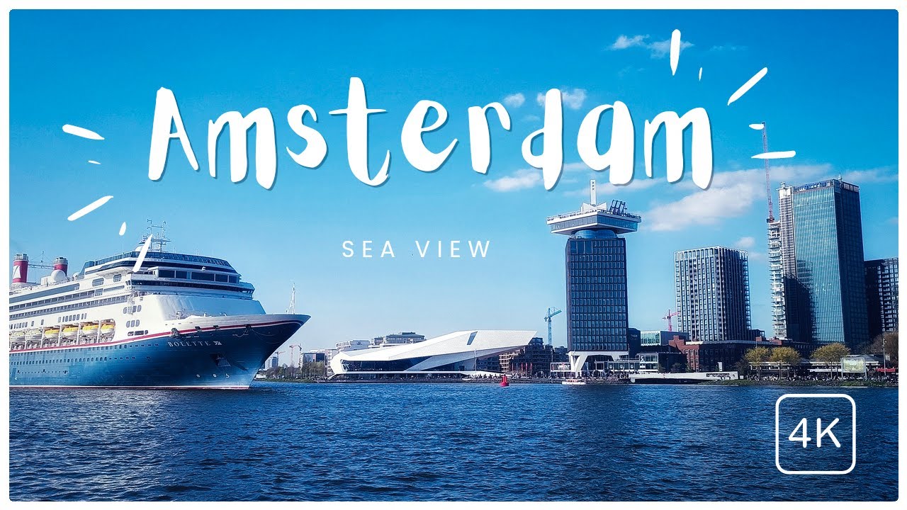 Amsterdam City Center Sea View Sunset Walk 2023 4K - YouTube