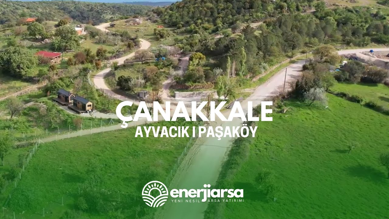 Çanakkale Ayvacık Paşaköy - YouTube