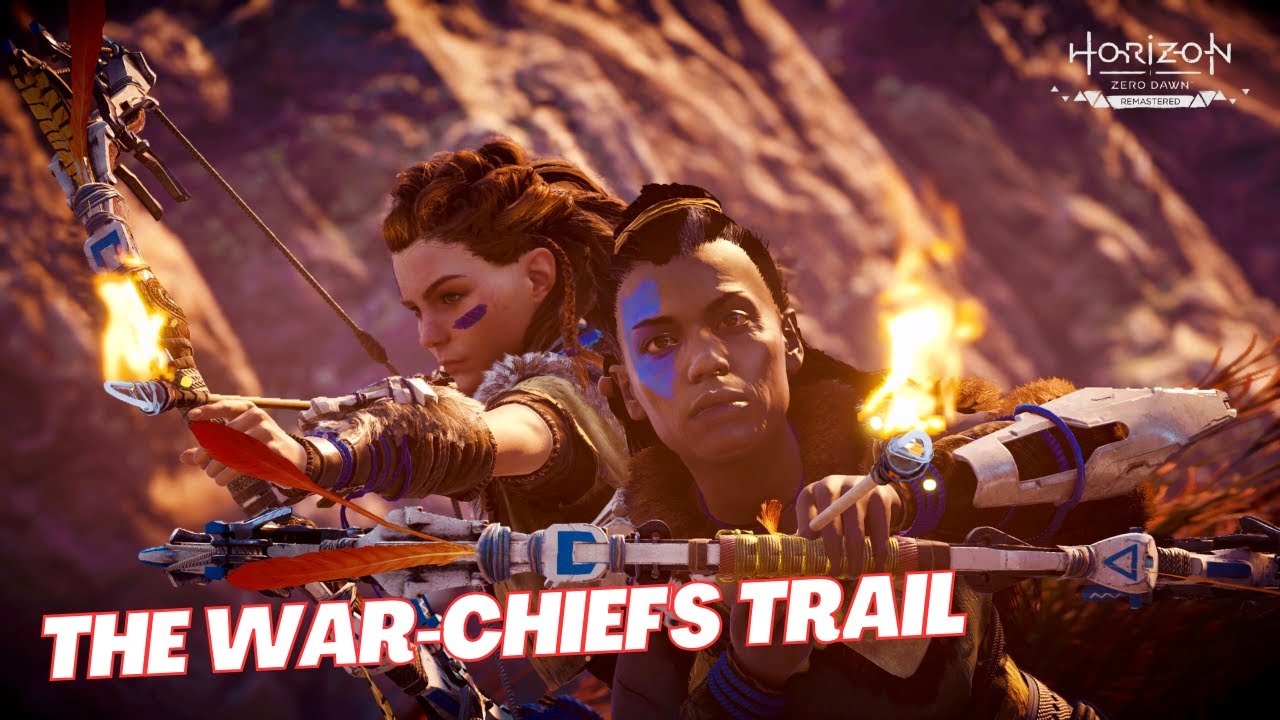 Horizon: Zero Dawn Remastered | The War-Chief's Trail | Gameplay - YouTube
