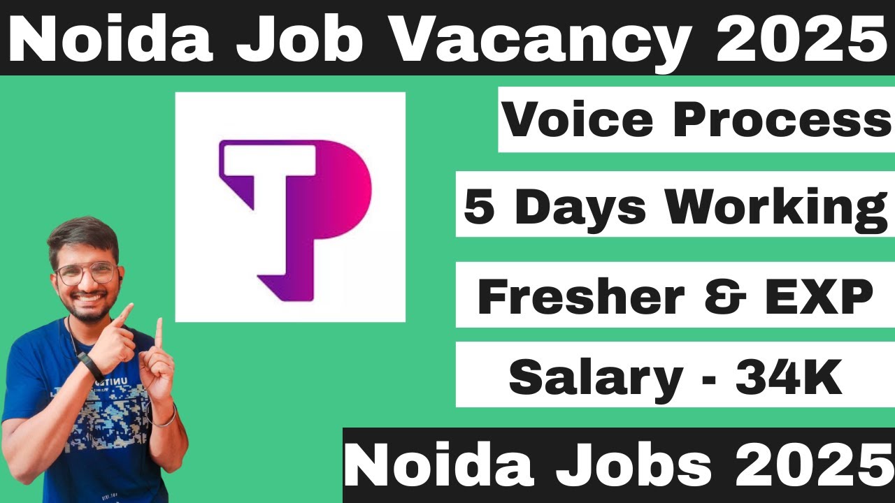Latest Noida Job Vacancy 2025 | Salary - 34K | Latest Job Noida | Delhi ...