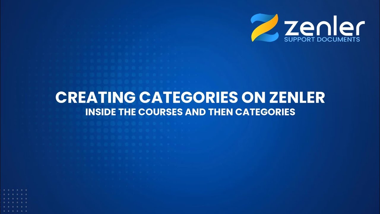 👉 Courses - Categories - Creating Categories on Zenler - YouTube