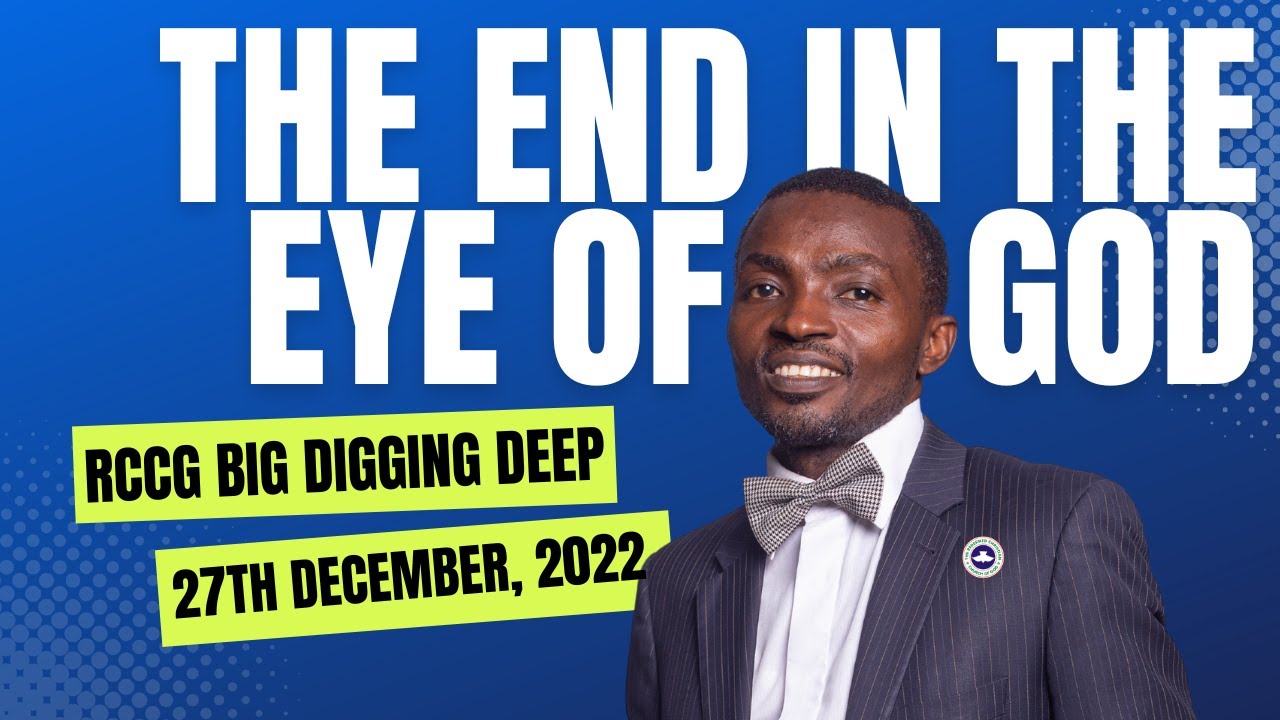 RCCG DIGGING DEEP | 27TH DECEMBER , 2022 - YouTube