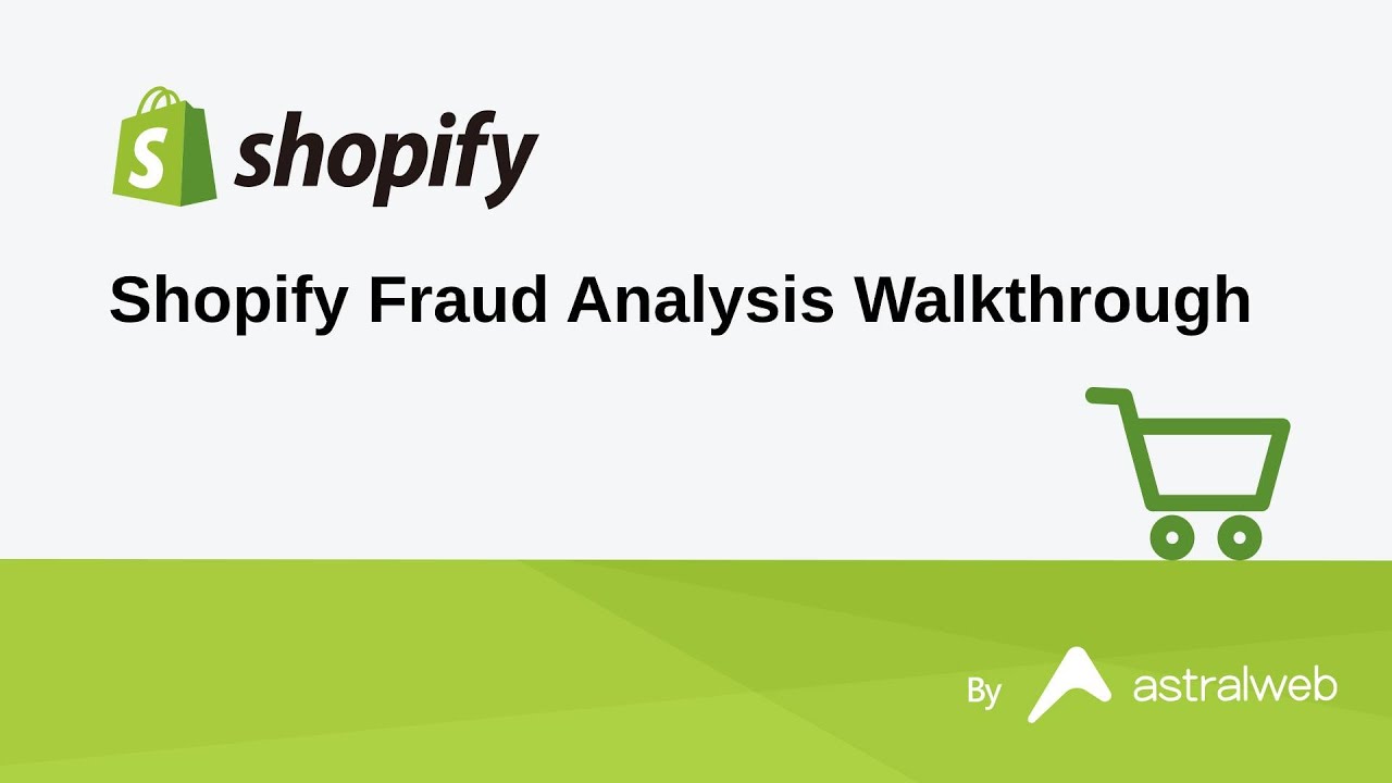Shopify Fraud Analysis Walkthrough (Default Shopify) - YouTube