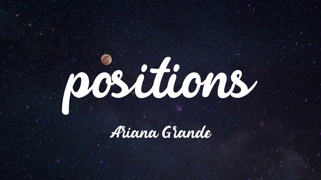 Ariana Grande - positions (Lyrics) - YouTube