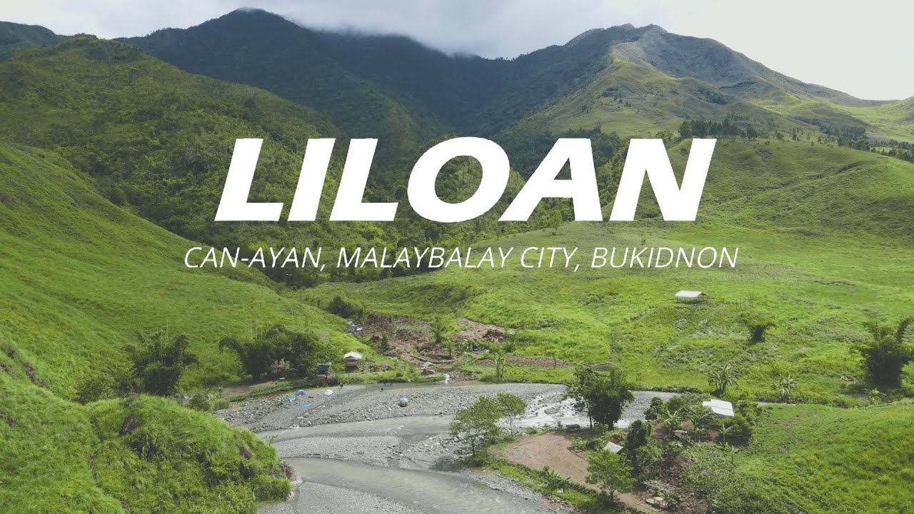 LILOAN | Bukidnon - YouTube