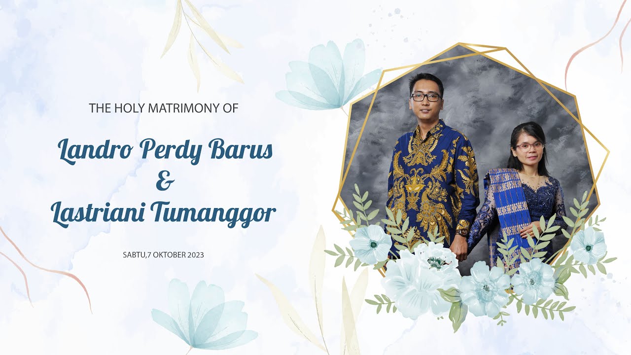 The Holy Matrimony of Landro Perdy Barus & Lastriani Tumanggor - YouTube