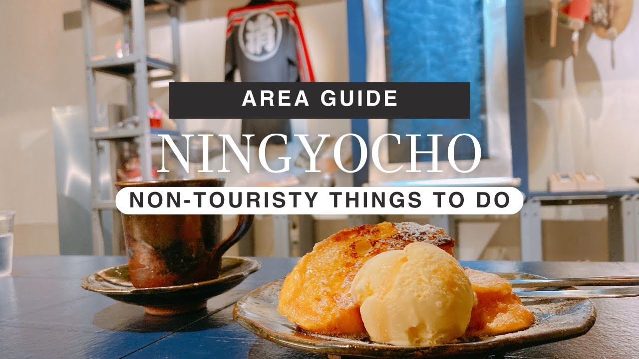 Ningyocho JAPAN | NON-TOURISTY THINGS TO DO - YouTube