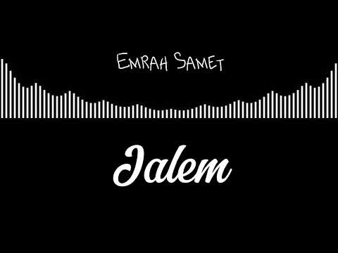 Emrah Samet - Jalem