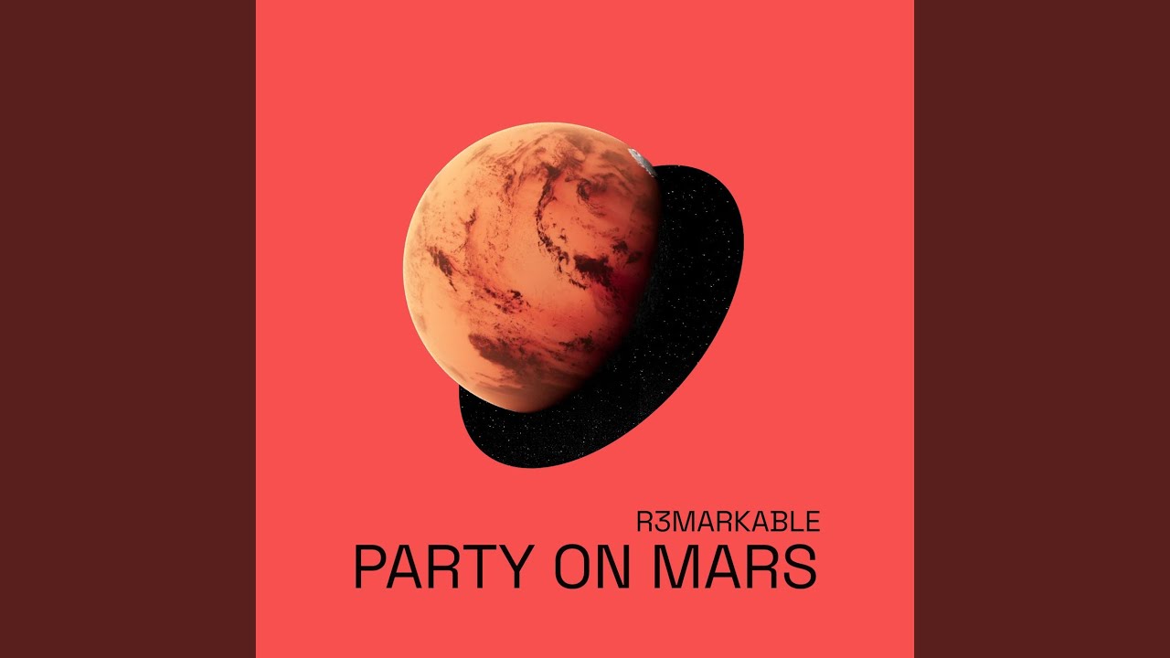 Party on Mars - YouTube