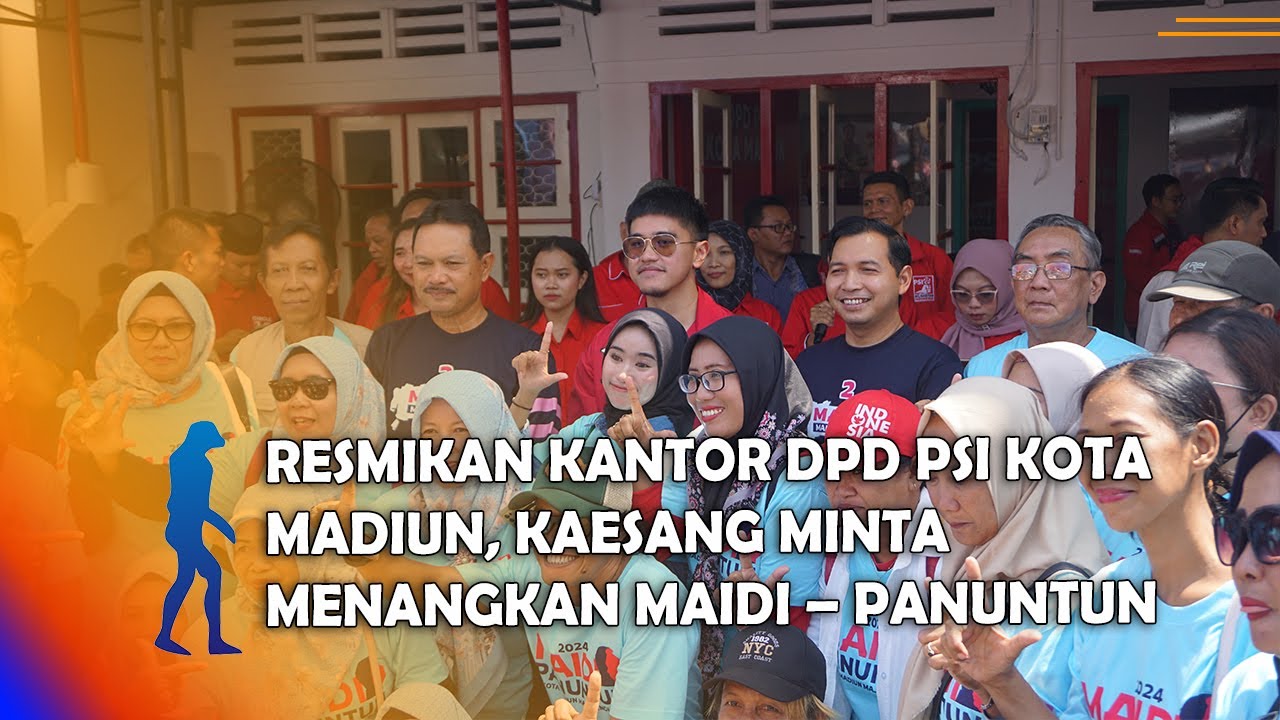 MADIUN - Resmikan Kantor DPD PSI Kota Madiun, Kaesang Minta Menangkan ...
