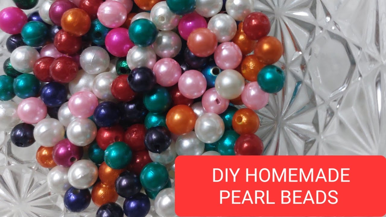 HOW TO MAKE PEARL BEADS(SYNTHETIC)AT HOME #diy PEARL BEADS#handmade ...