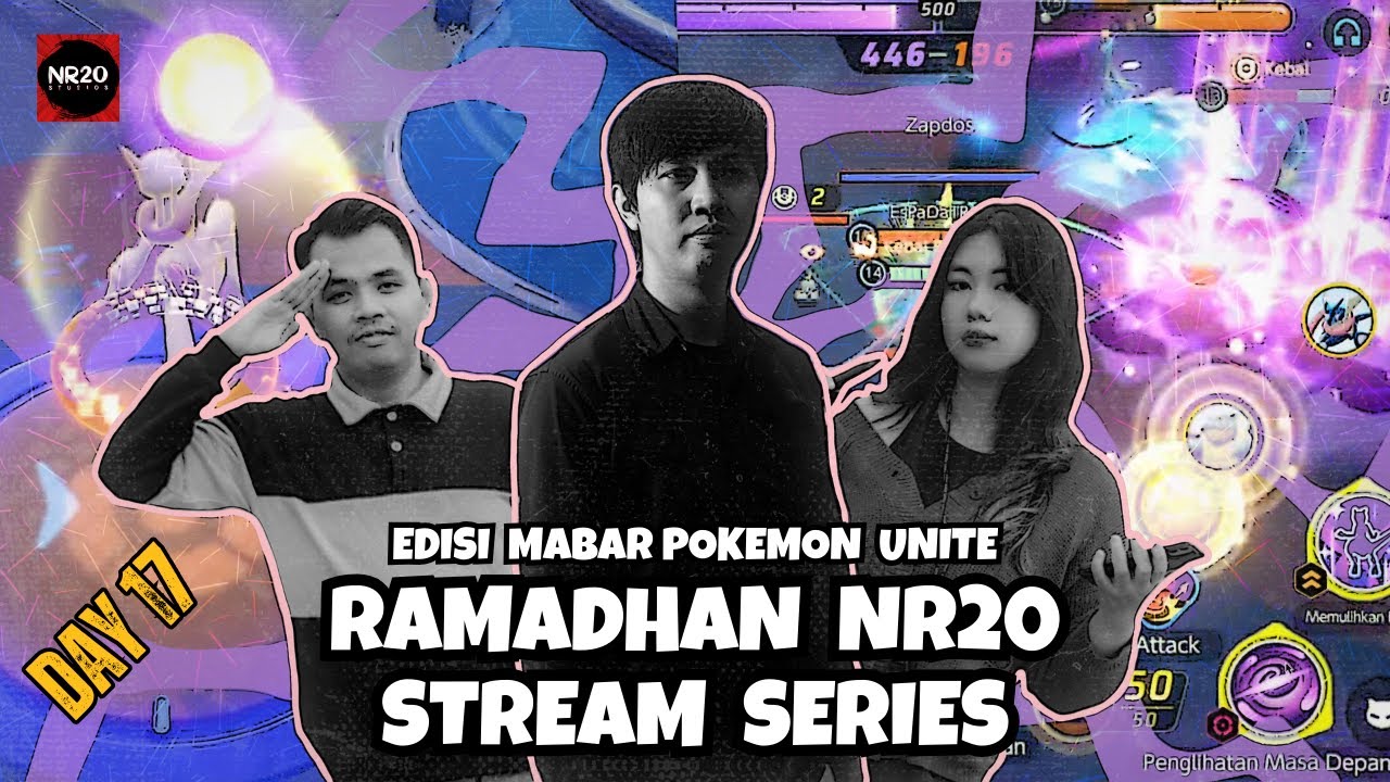 RAMADHAN NR20 STREAM SERIES | DAY 17 Pokemon Unite #mediashareon - YouTube