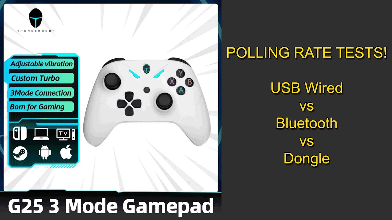 Thunderobot G25 Controller - POLLING RATE - Wired vs Bluetooth vs ...