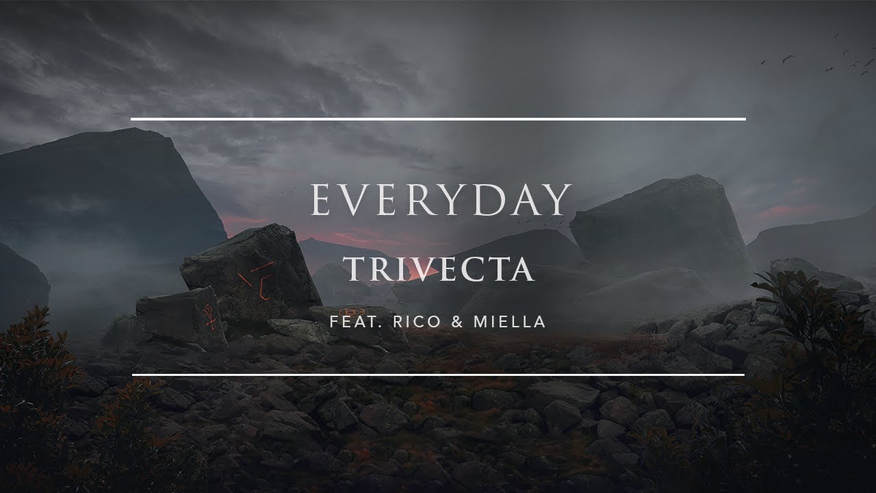 Trivecta - Everyday (feat. Rico & Miella) | Ophelia Records - YouTube