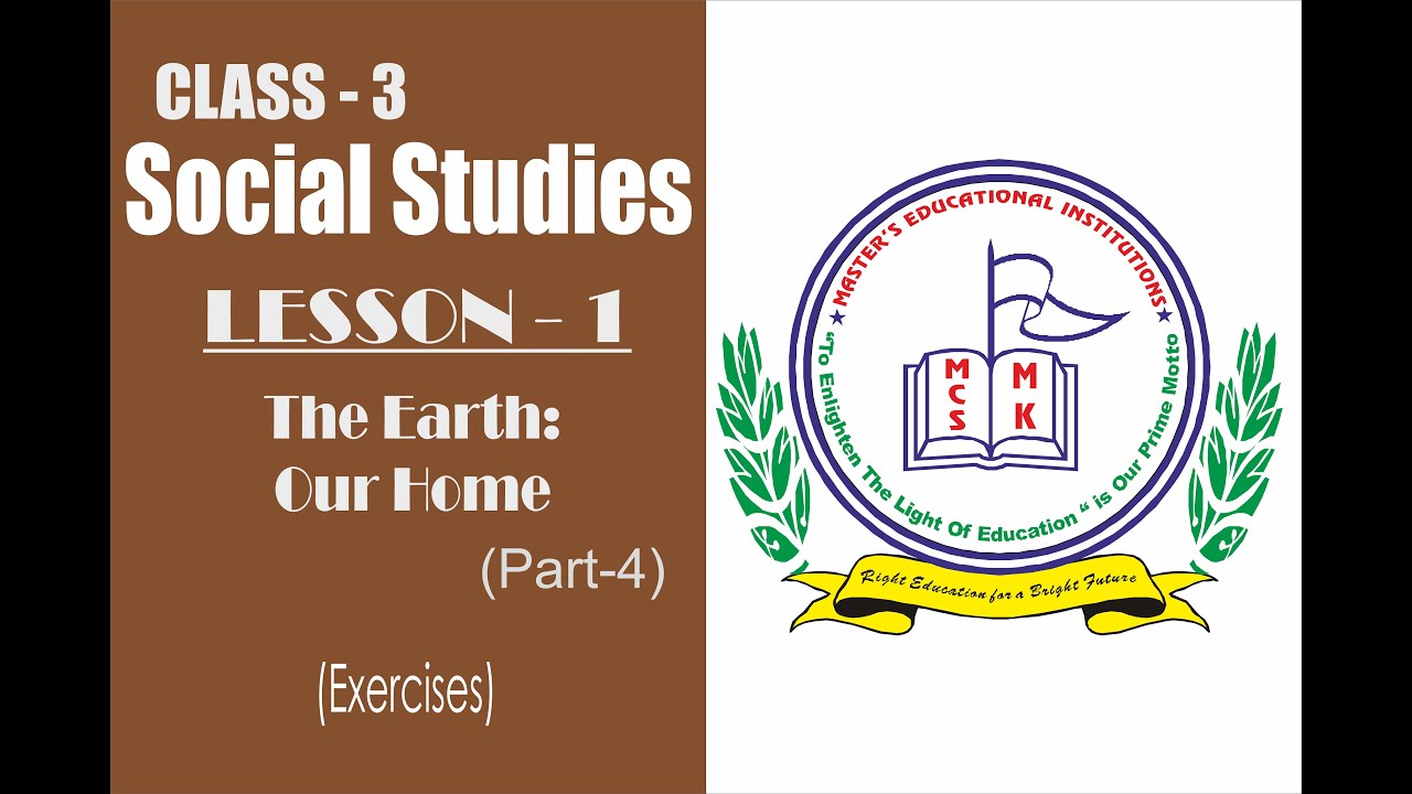 CLASS-3: Social Studies , Lesson-1 : The Earth: Our Home (Part-4 ...