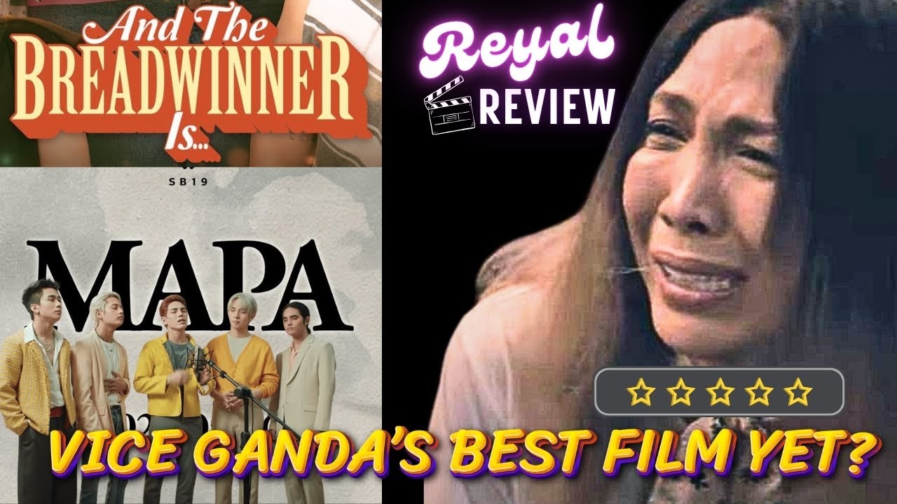 And The Breadwinner Is… Movie Review | Vice Ganda + SB19’s Mapa = MMFF ...