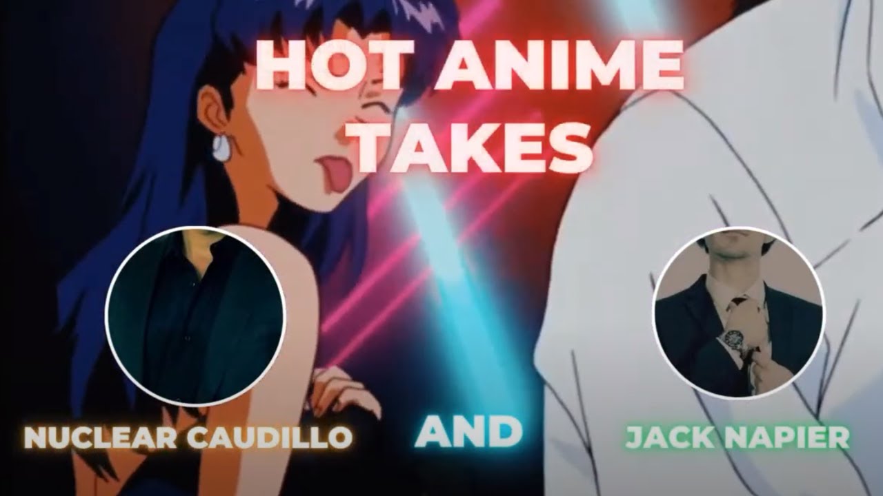 Hot Anime Takes: Masculine Role Models - YouTube