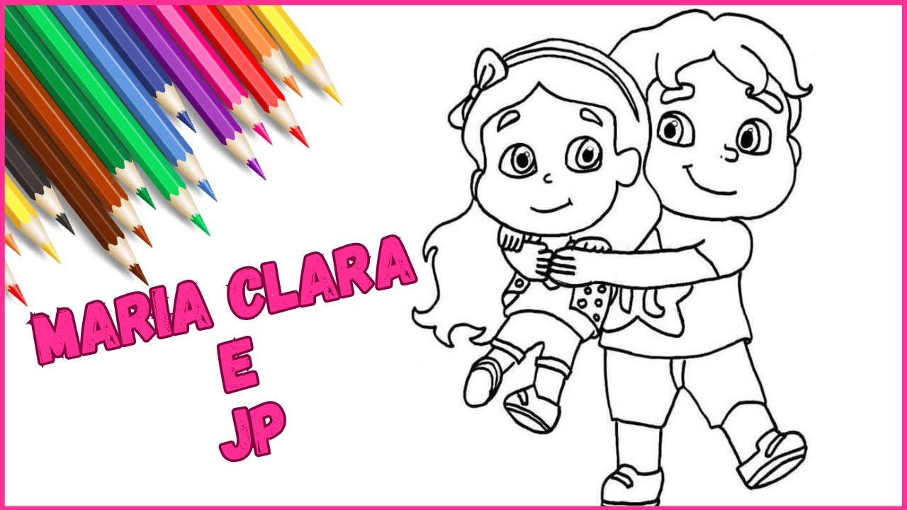 MARIA CLARA E JP ️👧🏻🧒🏻- COMO DESENHAR MARIA CLARA E JP - COLORINDO ...