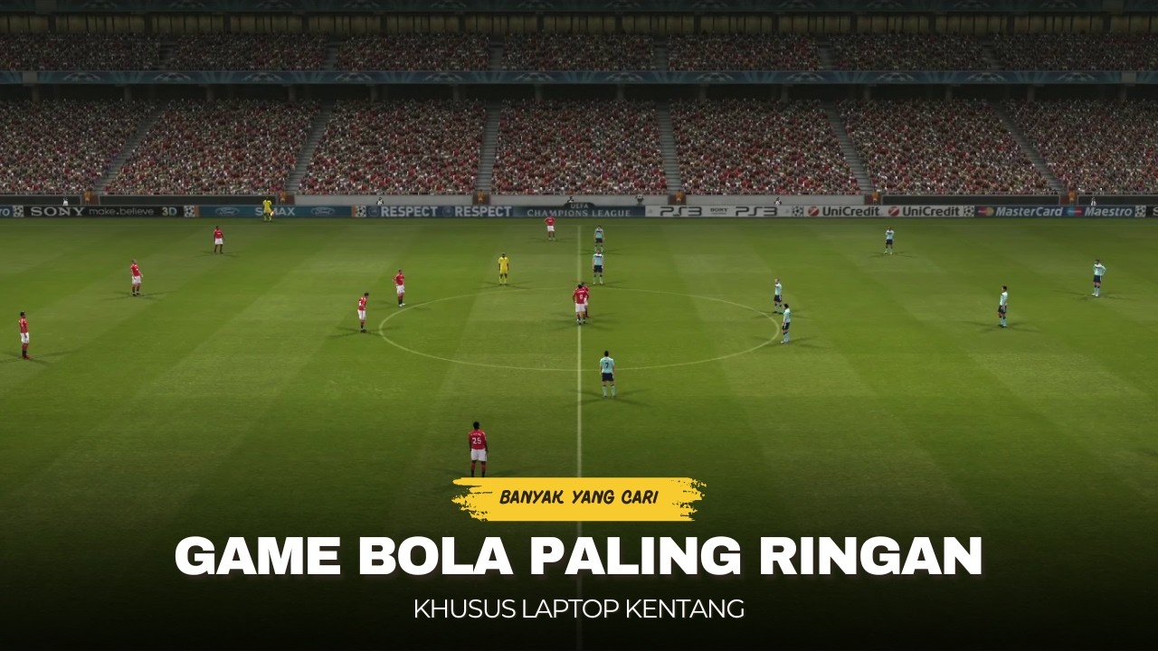 GAME BOLA TERBAIK🔥PALING BANYAK DI CARI PENGGUNA LAPTOP KENTANG DAN ...