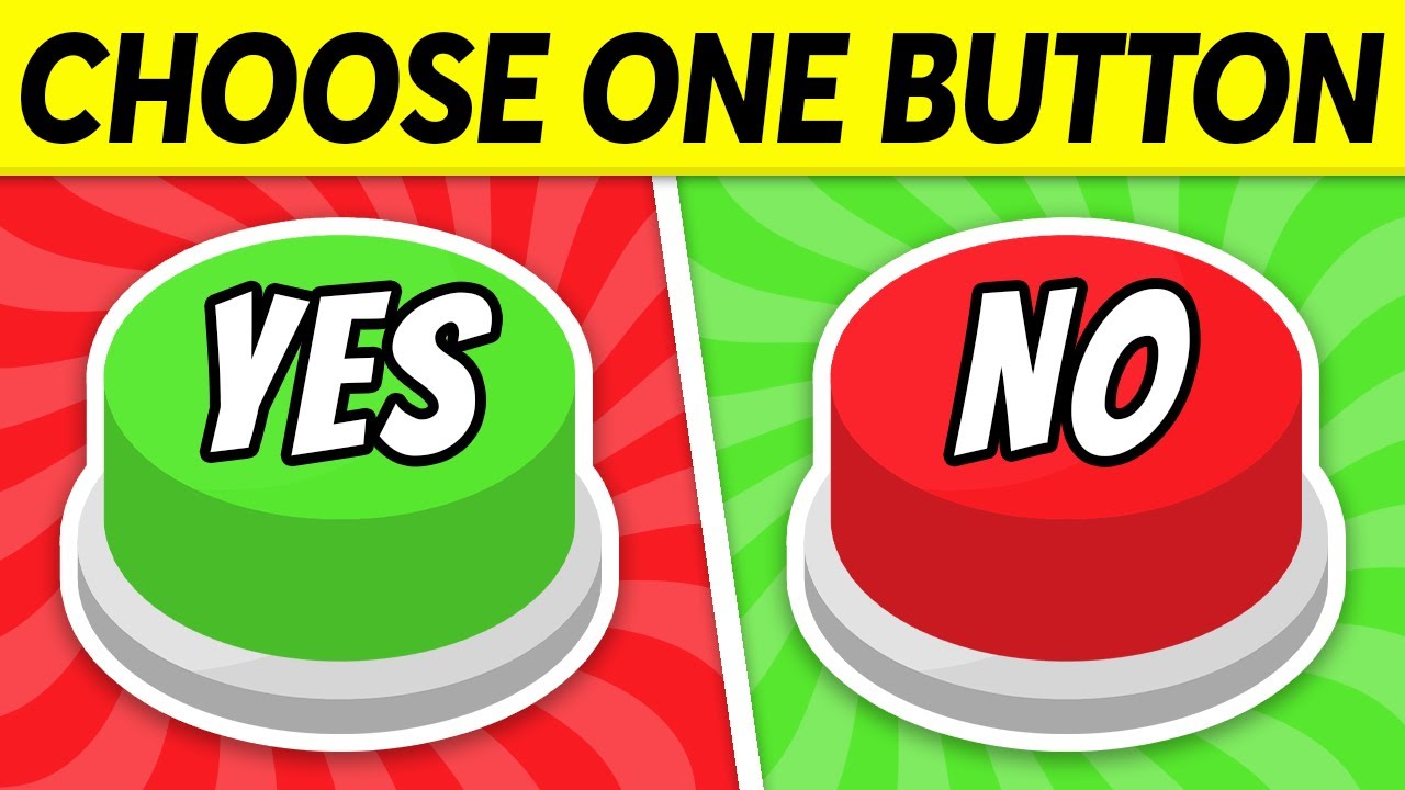 Choose One BUTTON...! 😱 YES or NO Challenge 🟢🔴 - YouTube