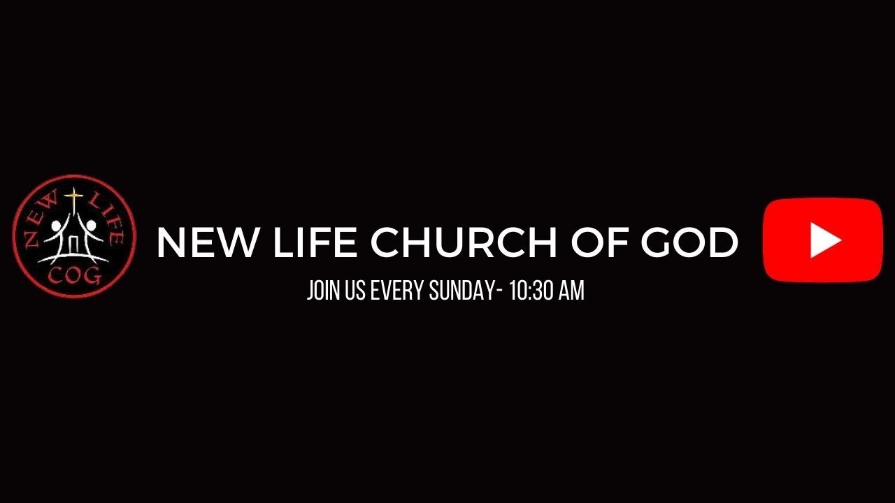 New Life Church of God Intro - YouTube