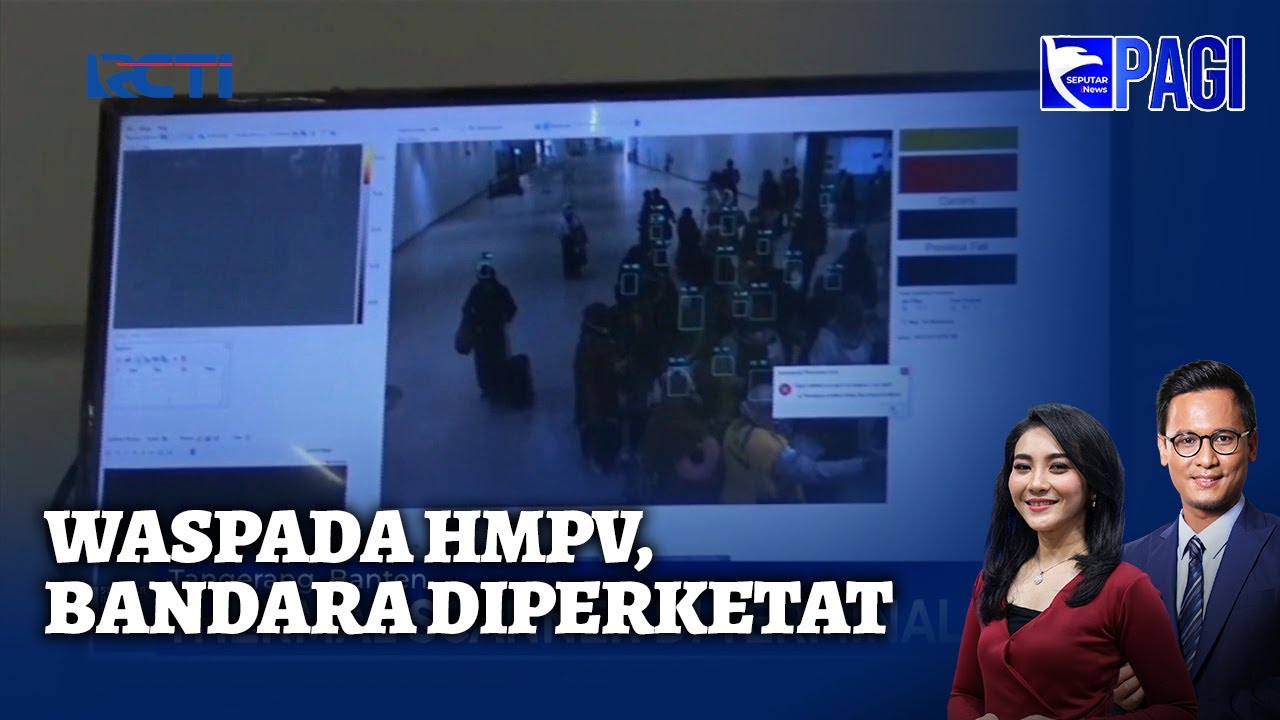 Waspada HMPV, Bandara Soetta Pasang Thermal Scanner - SIP 10/01 - YouTube