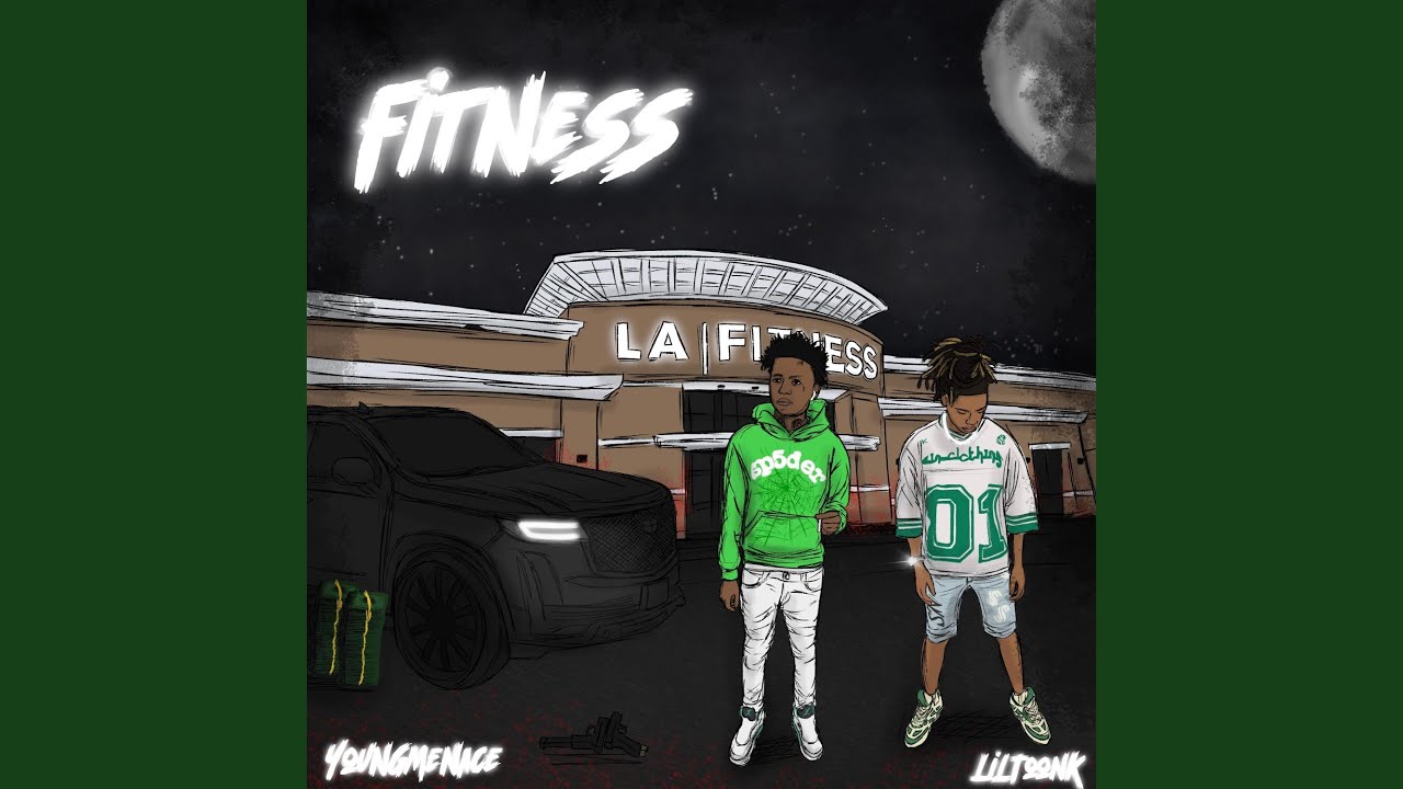 LA FITNESS (feat. YoungMenace2r) - YouTube