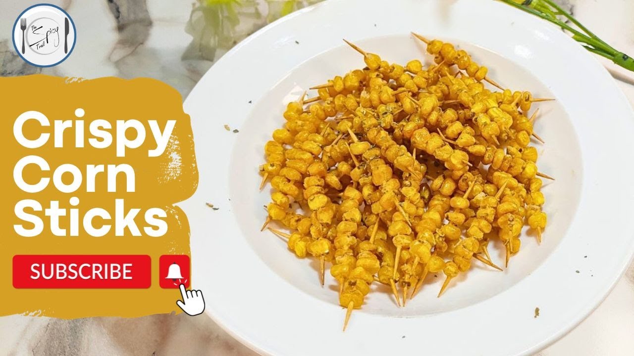 Corn Sticks Recipe By The Spicy Trail | Crispy Corn Fries | Healthy ...