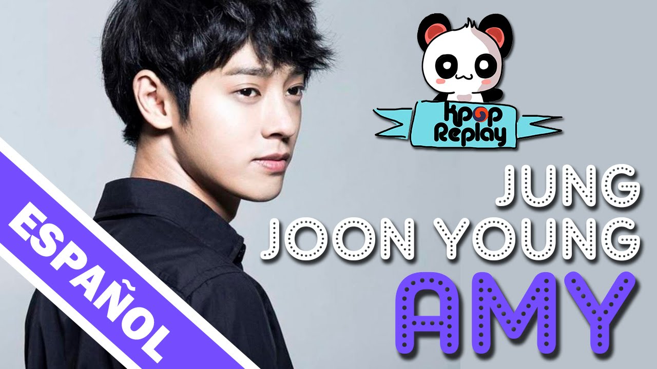 [MV] Jung Joon Young - Amy [Sub español+Rom+Han] - YouTube