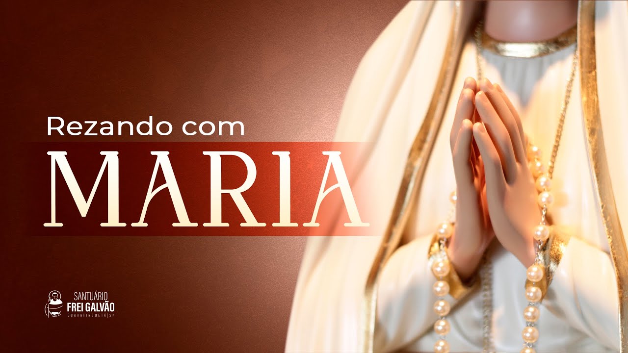 Rezando com Maria - Mistérios Gloriosos - YouTube