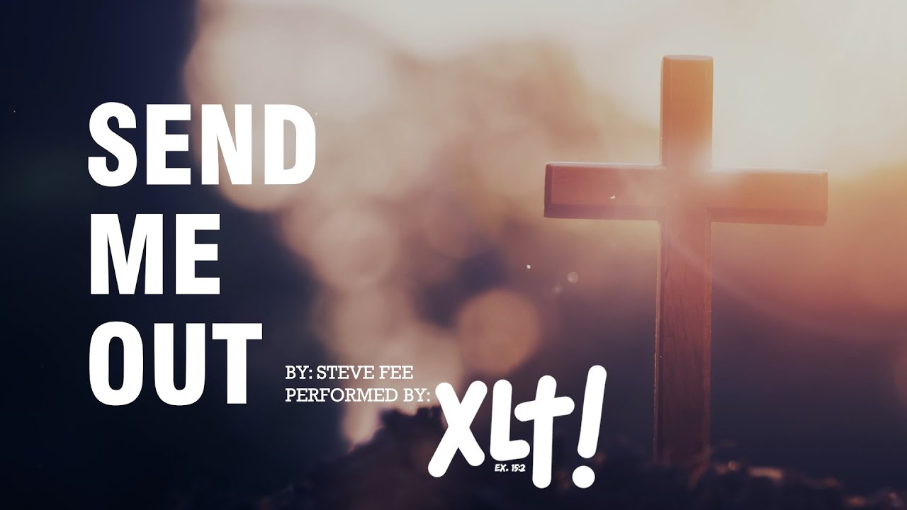 Send Me Out - YouTube