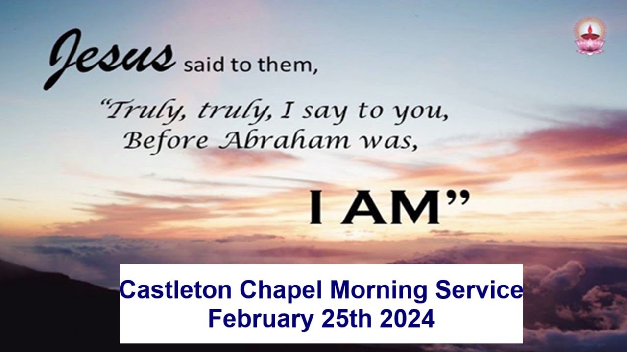 Castleton Chapel Morning service February 25th 2024 - YouTube