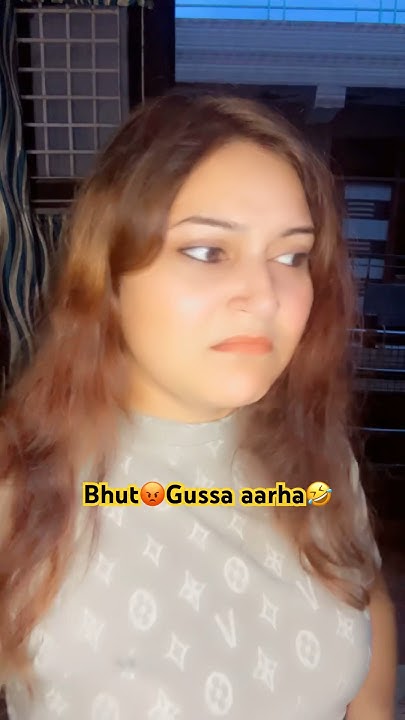 Bhut😡gussa aarha🤣🤣#funny #youtubeshorts #comedy #ladaiorjagde #funnyshorts #viralcomedy 🤣🤣 - YouTube