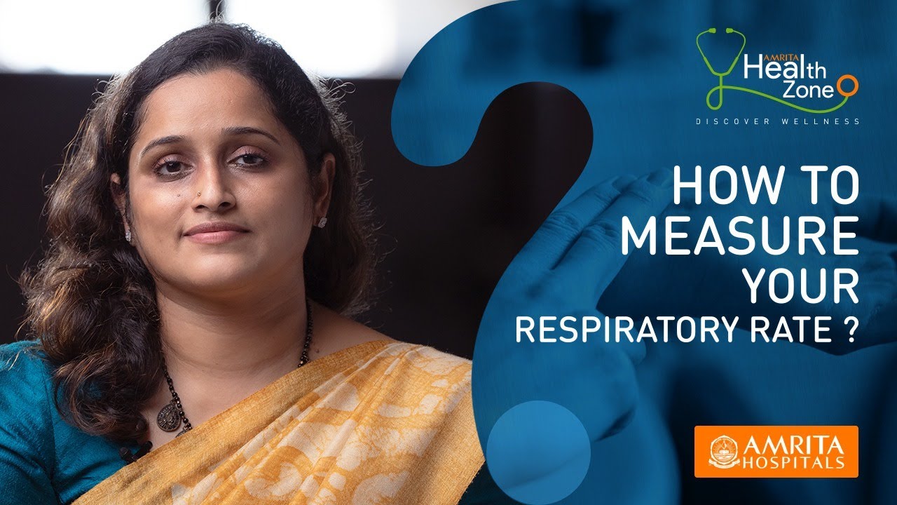 How to measure your respiratory rate ? | Amrita Health Zone | Amrita ...