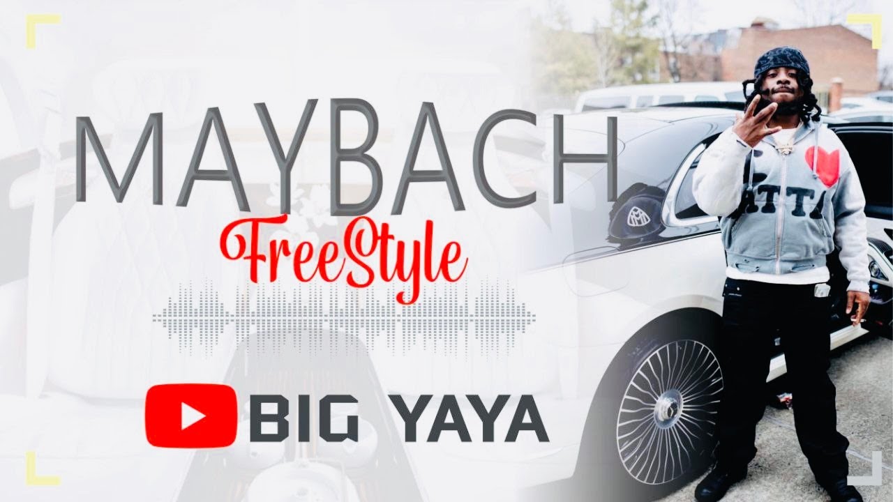 The "Maybach" Freestyle - BIG YAYA - YouTube