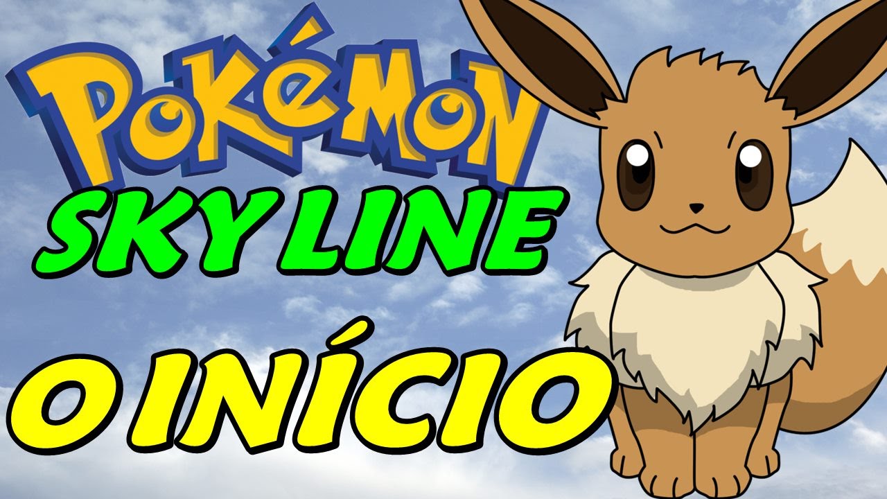 Pokémon SkyLine - O Início com Eevee e Ginásio - YouTube